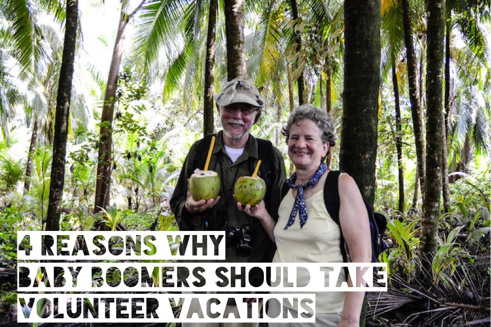 Why the Baby Boomer Generation Should Take Volunteer Vacations ...